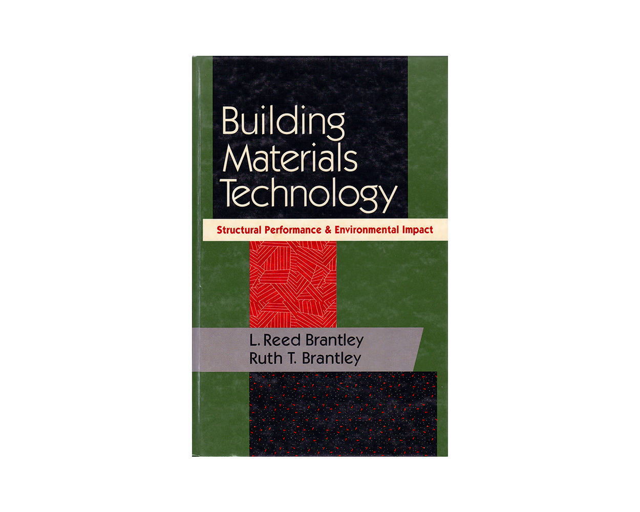 Building Materials Technology: Structural Performance and Environmental ...
