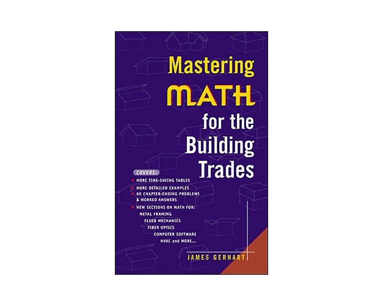 Mastering Math for the Building Trades: Builder's Book, Inc.Bookstore