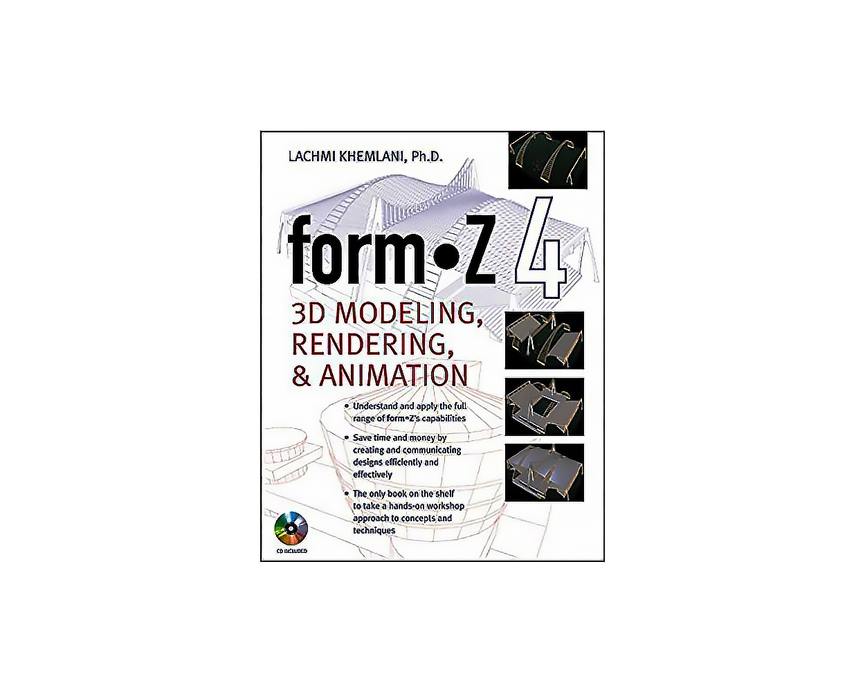 formZ 4.0: 3D Modeling, Rendering, and Animation by Lachmi Khemlani ...