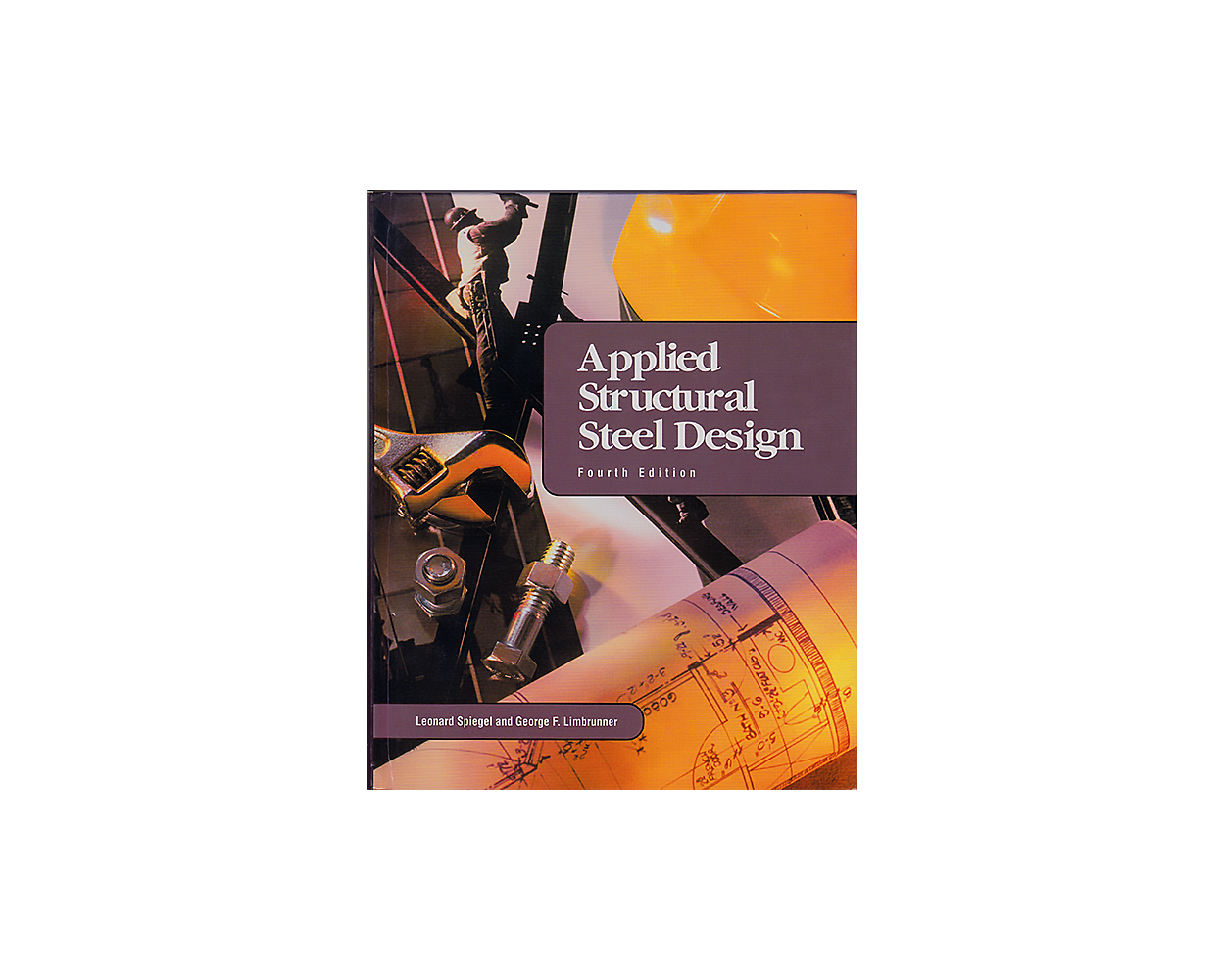 Applied Structural Steel Design 4th Edition by Leonard Spiegel P.E ...