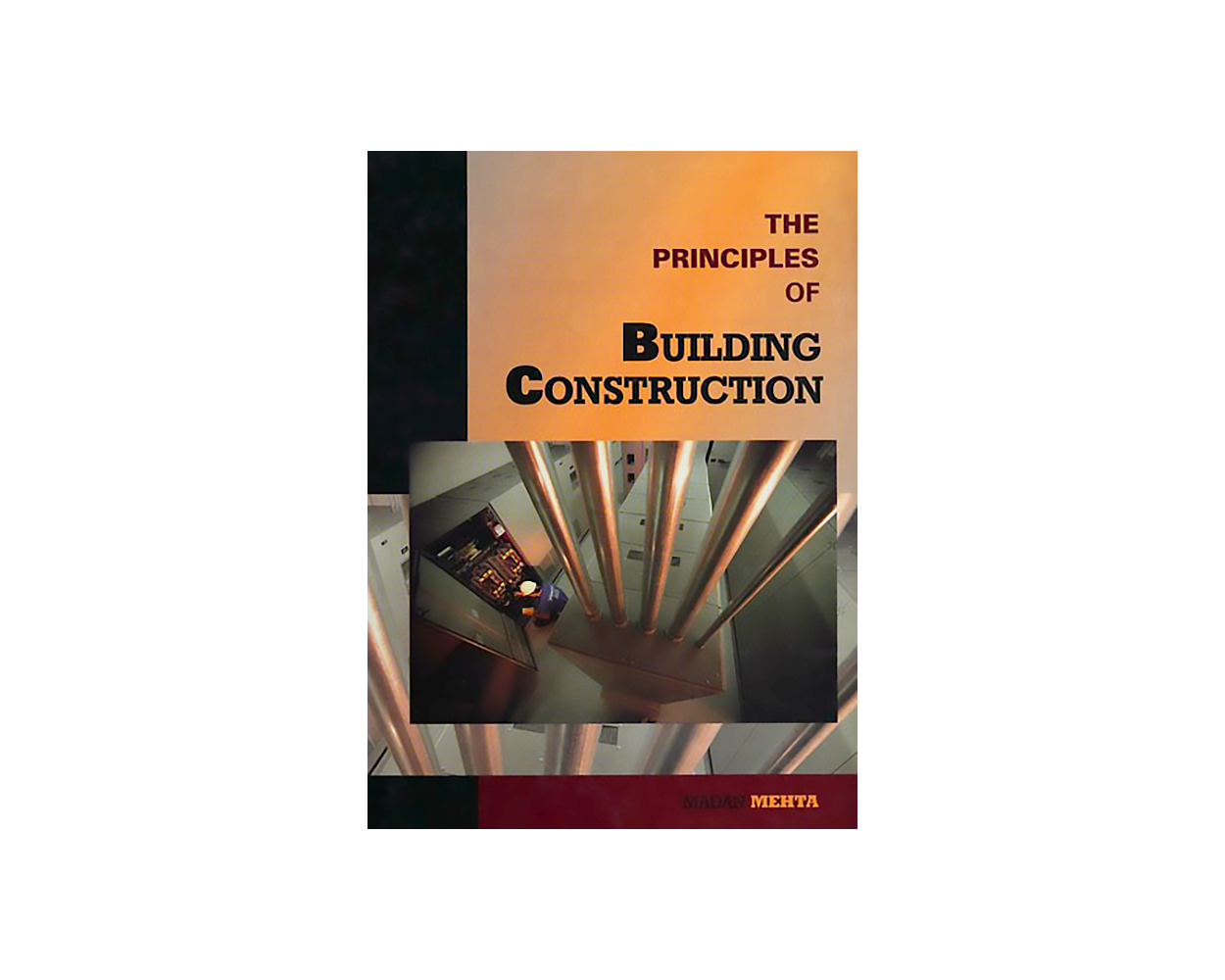 The Principles of Building Construction: Builder's Book, Inc.Bookstore