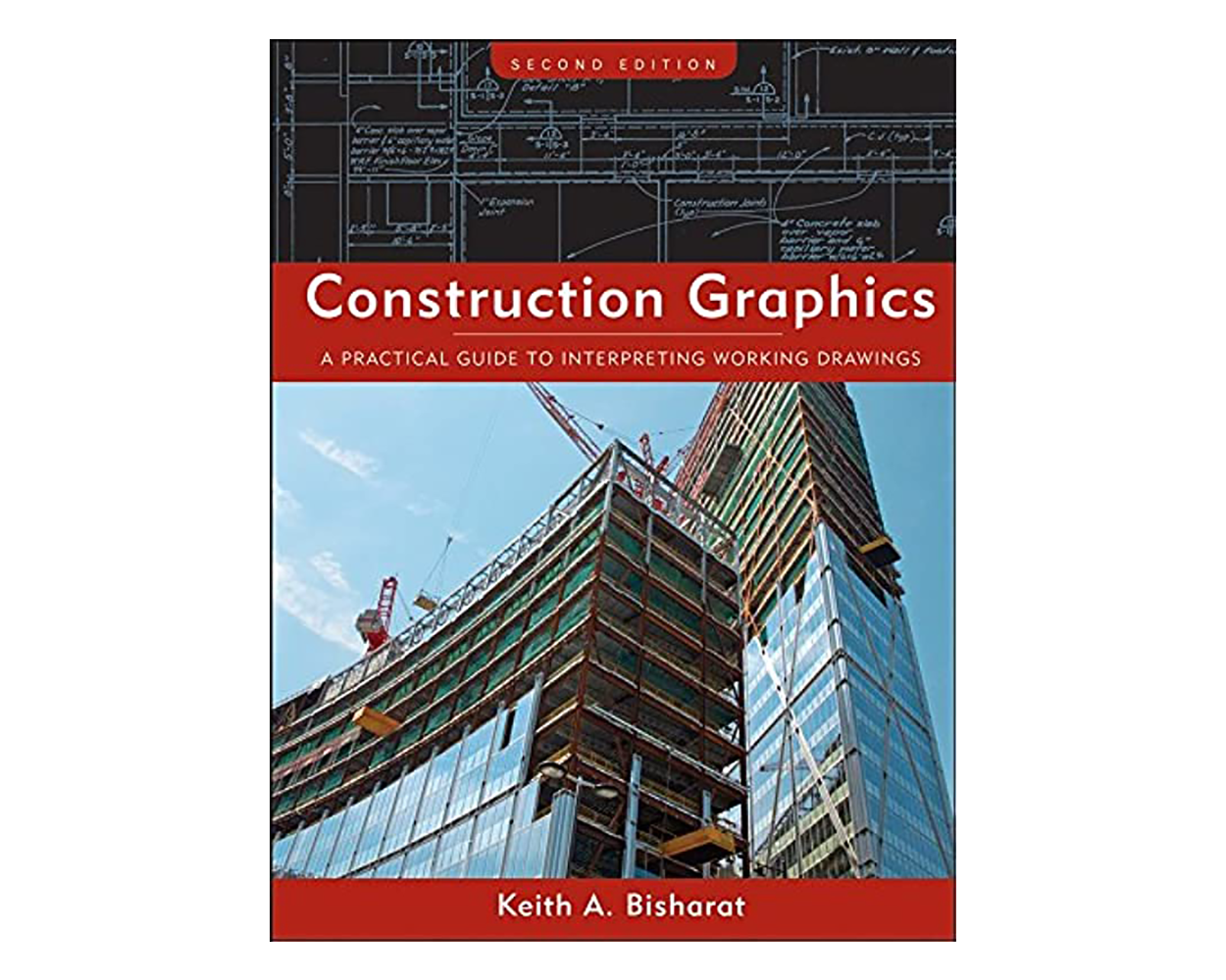 Construction Graphics: A Practical Guide to Interpreting Working ...