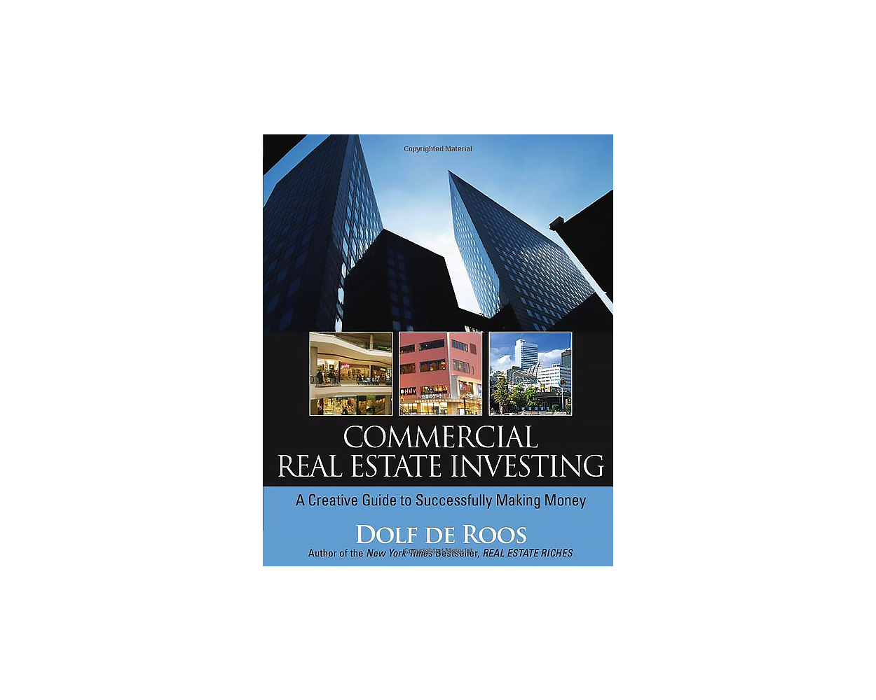 Commercial Real Estate Investing: A Creative Guide to Succesfully ...