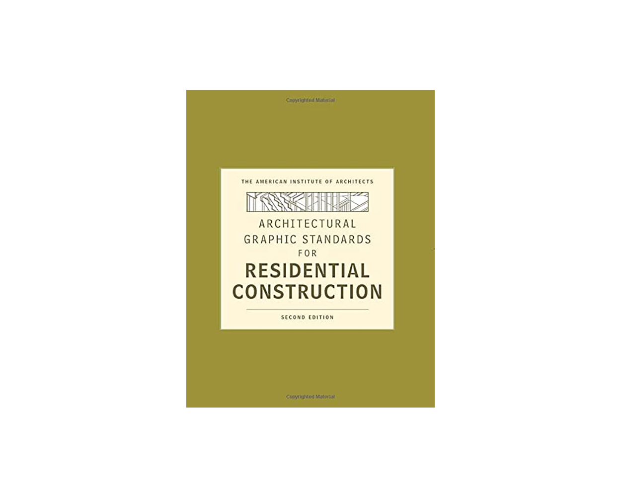 Architectural Graphic Standards for Residential Construction, 2nd ...