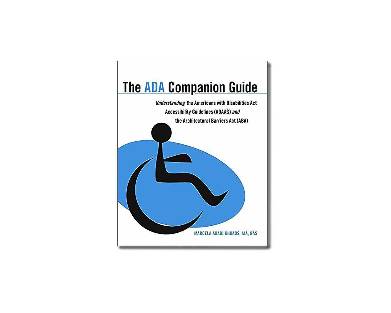The ADA Companion Guide: Builder's Book, Inc.Bookstore