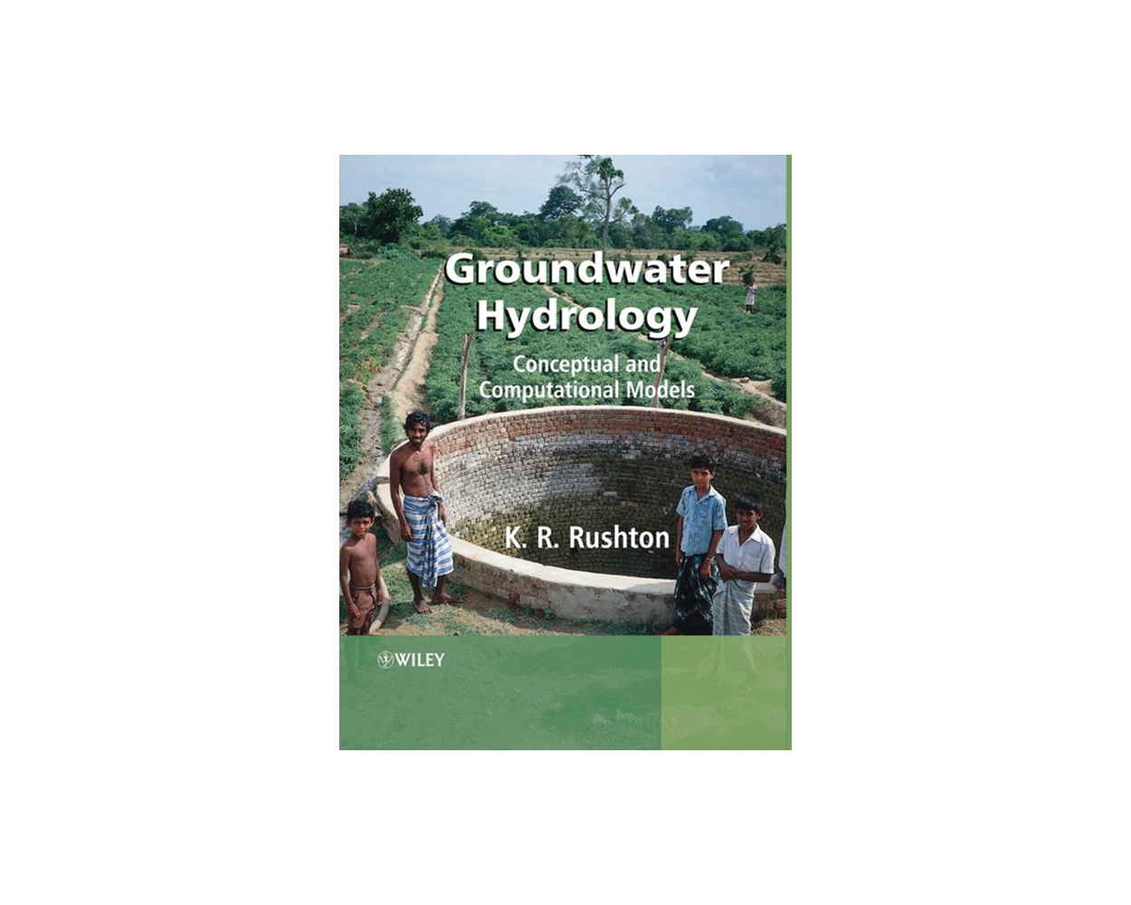 Groundwater Hydrology: Conceptual and Computational Models by K. R ...