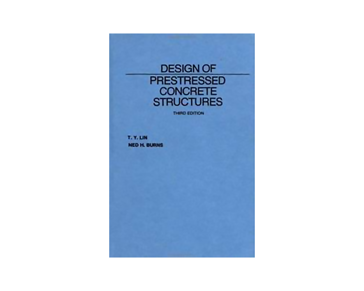 Design of Prestressed Concrete Structures: Builder's Book, Inc.Bookstore
