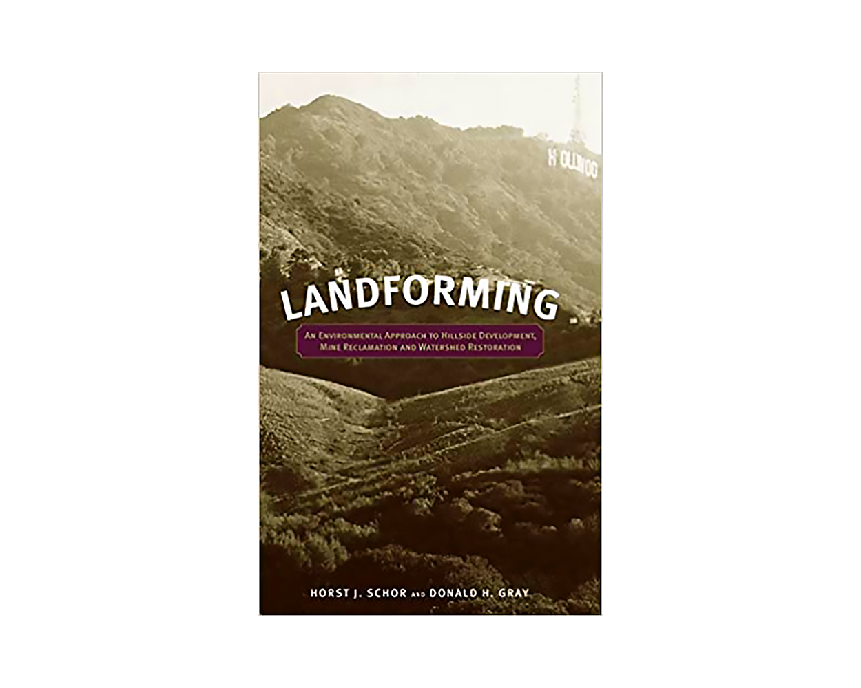 Landforming: An Environmental Approach to Hillside Development: Builder ...