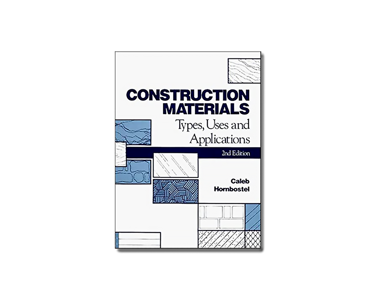 Construction Materials, Types, Uses and Applications: Builder's Book ...