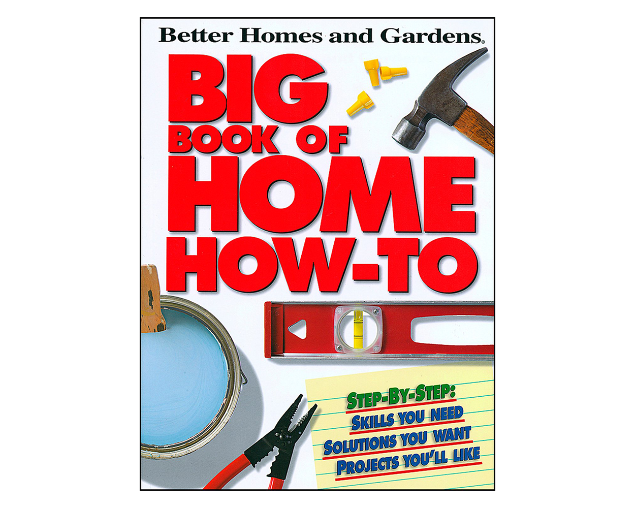 Better Homes and Gardens Big Book of Home How-To: Builder's Book, Inc ...