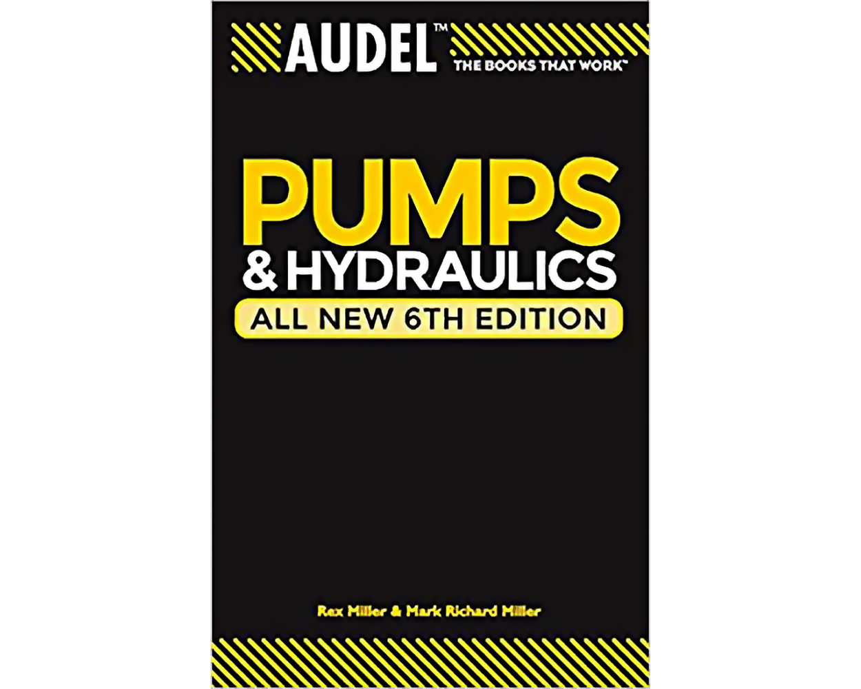 Audel Pumps and Hydraulics, All New 6th Edition: Builder's Book, Inc ...
