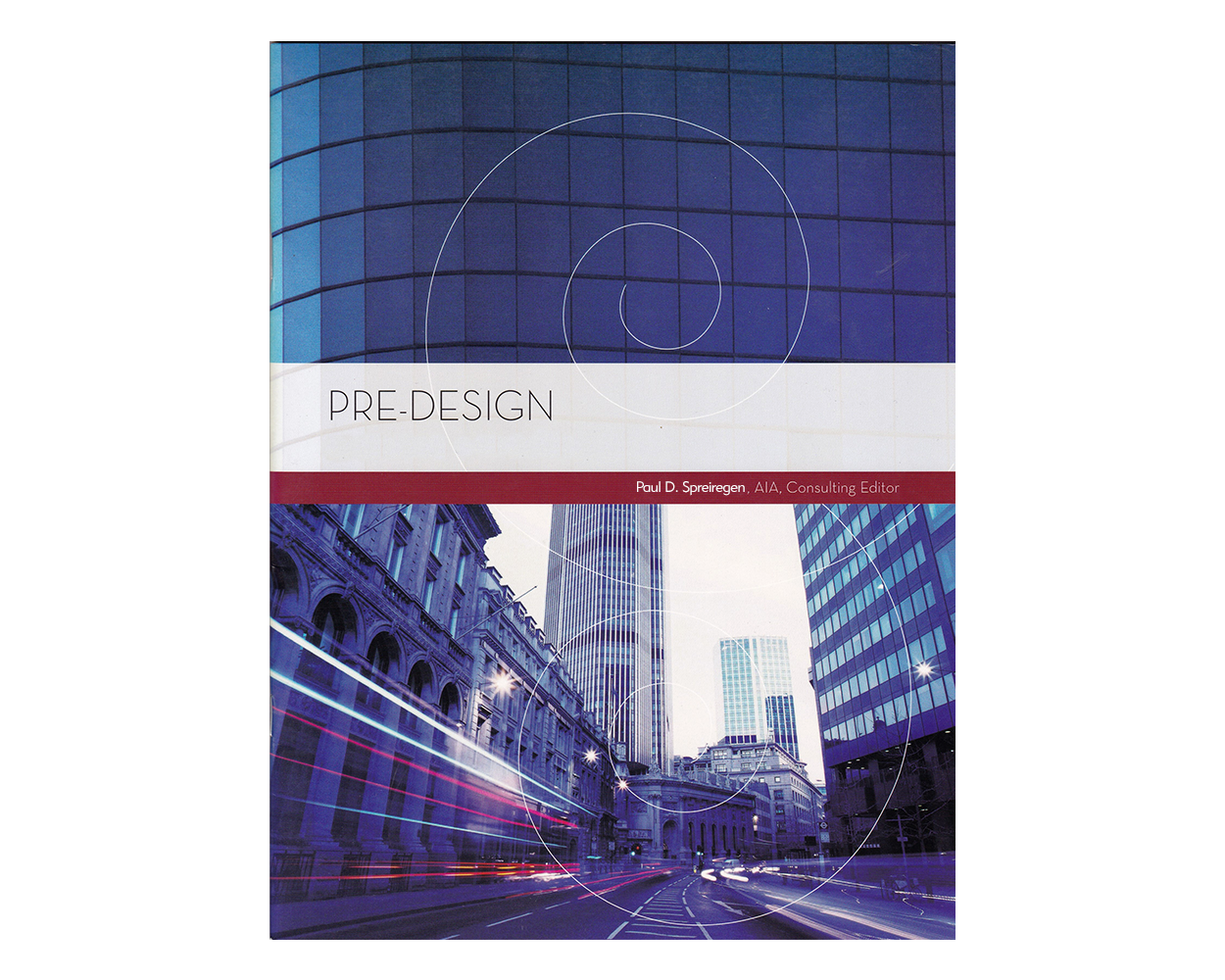 Pre-Design by Paul D. Spreiregen: Builder's Book, Inc.Bookstore