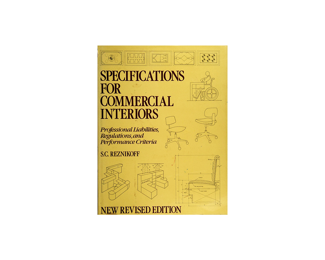 Specifications for Commercial Interiors by S. C. Reznikoff: Builder's ...