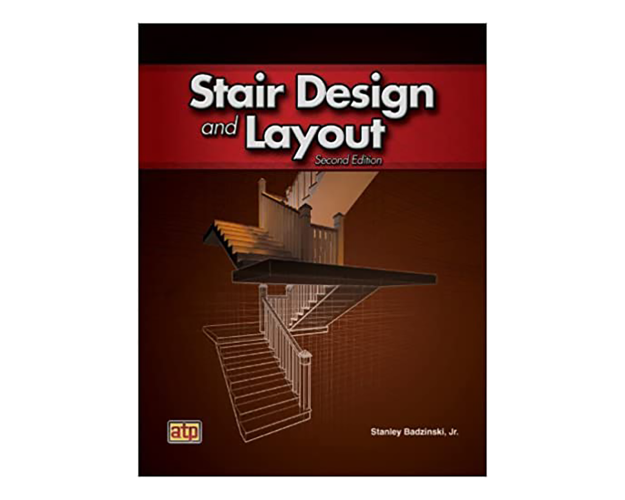 Stair Design and Layout: Builder's Book, Inc.Bookstore