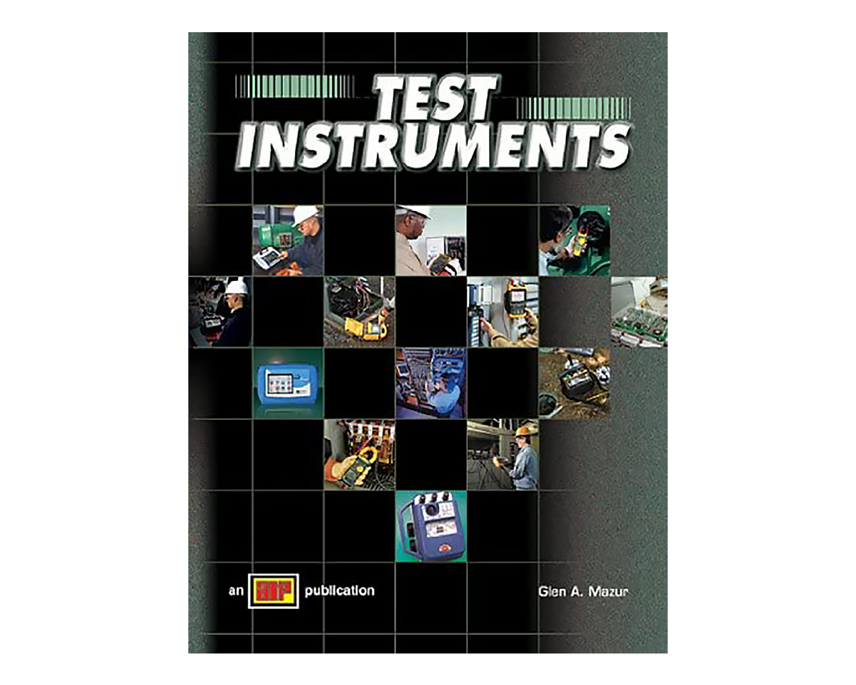 Test Instruments by Glen Mazur: Builder's Book, Inc.Bookstore