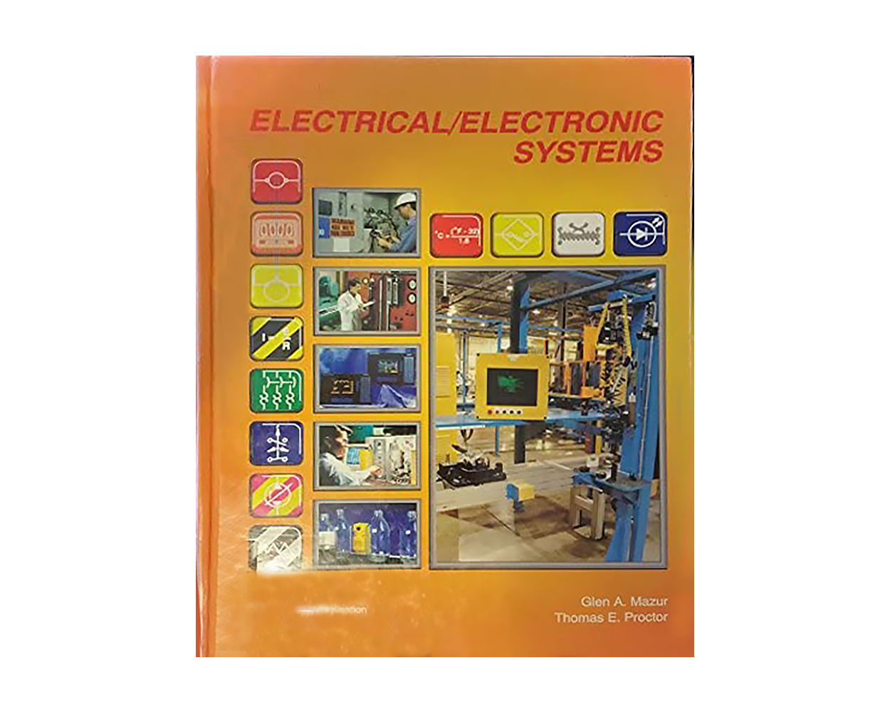 Electrical Electronic System,Glen Mazur, Thomas E. Proctor: Builder's ...
