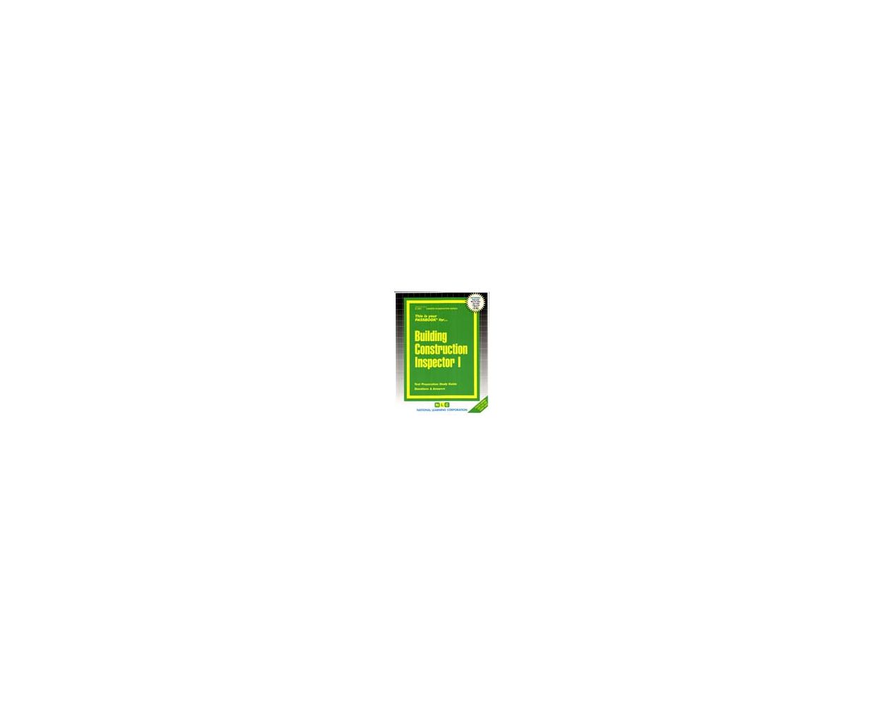 Building Construction Inspector I (Career Examination Series) by Jack ...
