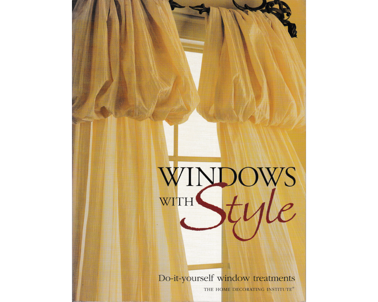 Windows With Style: Do-it-Yourself Window Treatments: Builder's Book ...