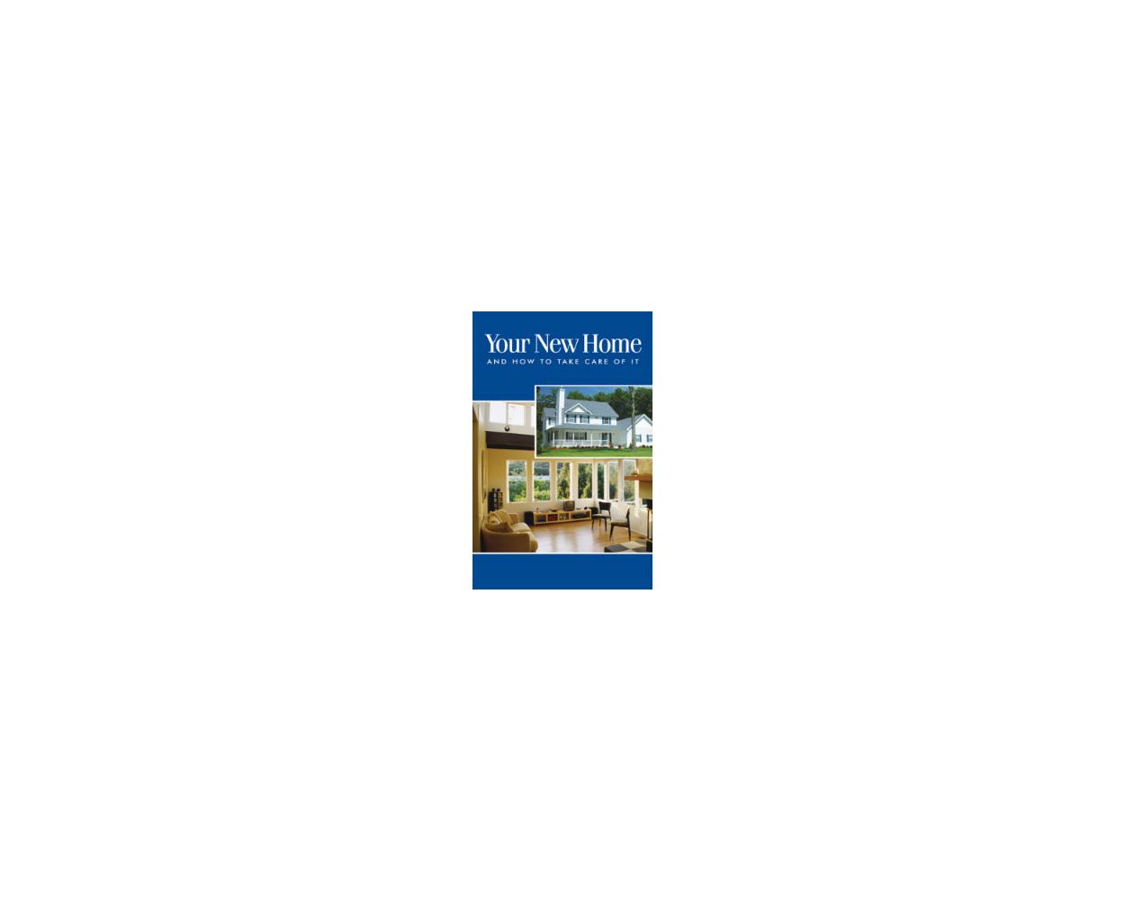 Your New Home and How to Take Care of It (Single): Builder's Book, Inc ...