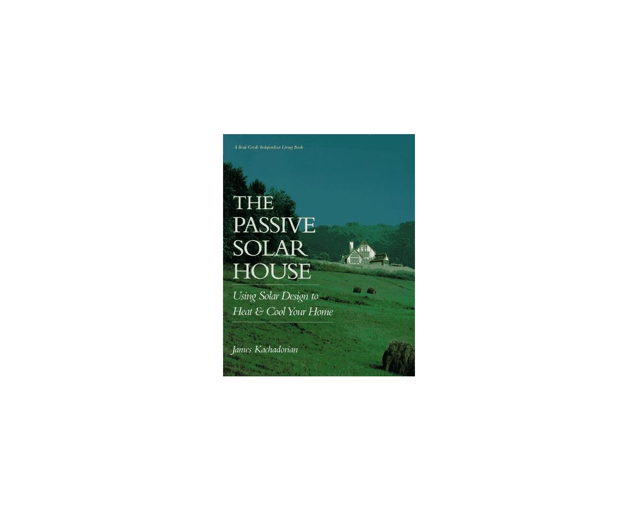 The Passive Solar House: Builder's Book, Inc.Bookstore
