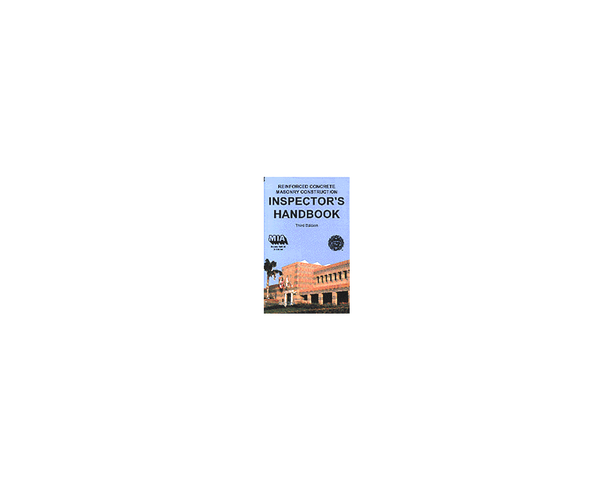 Reinforced Concrete Masonry Construction Inspector's Handbook (Fourth Edition).: Builder's Book ...