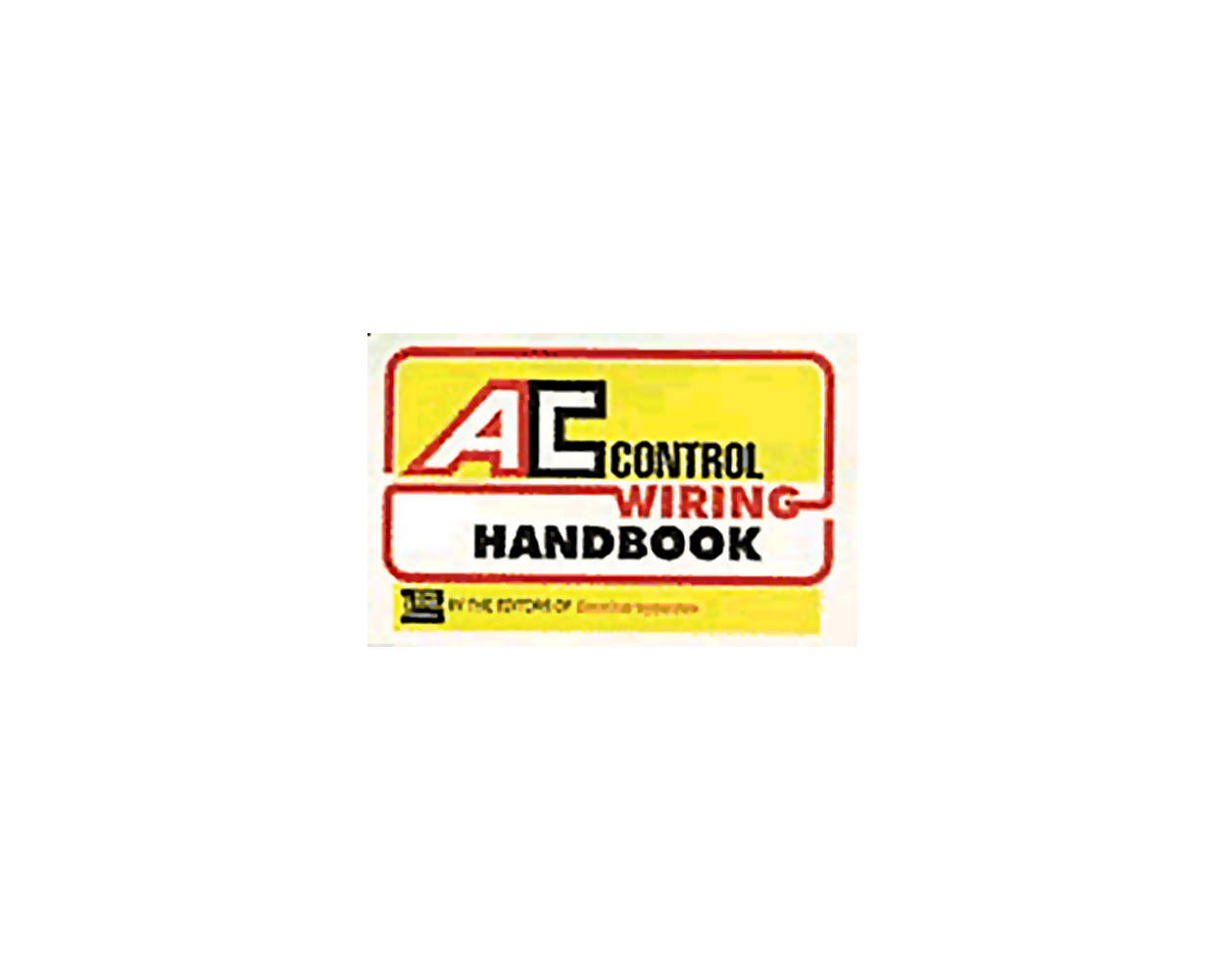 AC Control Wiring Handbook by Electrical Apparatus: Builder's Book, Inc ...