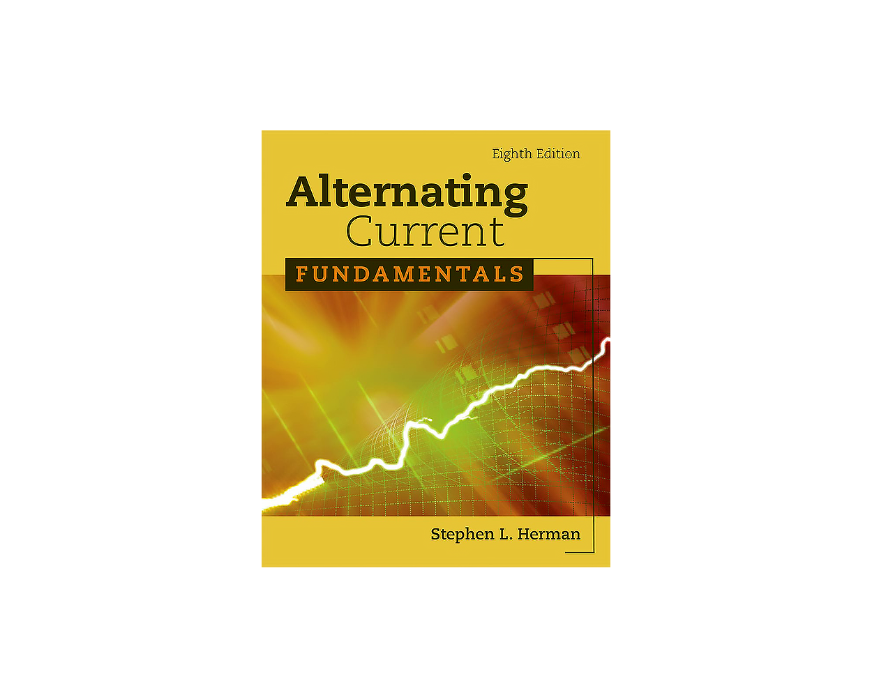 Alternating Current Fundamentals 8th Ed.: Builder's Book, Inc.Bookstore