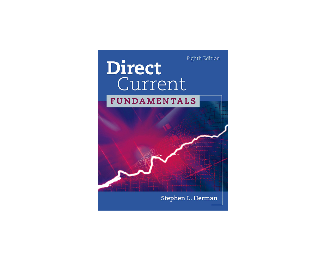 Direct Current Fundamentals 8th Ed.: Builder's Book, Inc.Bookstore