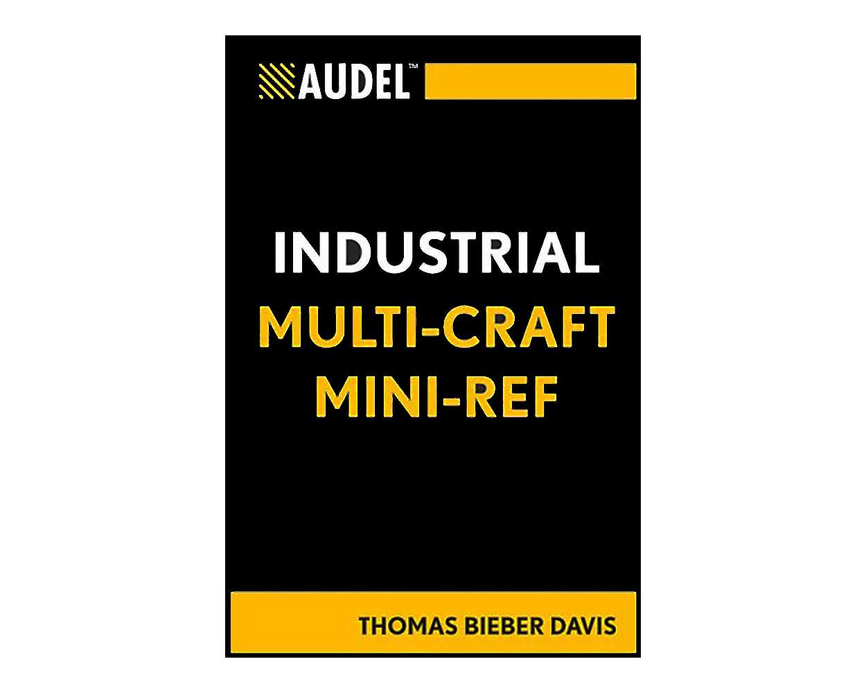 Audel Multi-Craft Industrial Reference: Builder's Book, Inc.Bookstore
