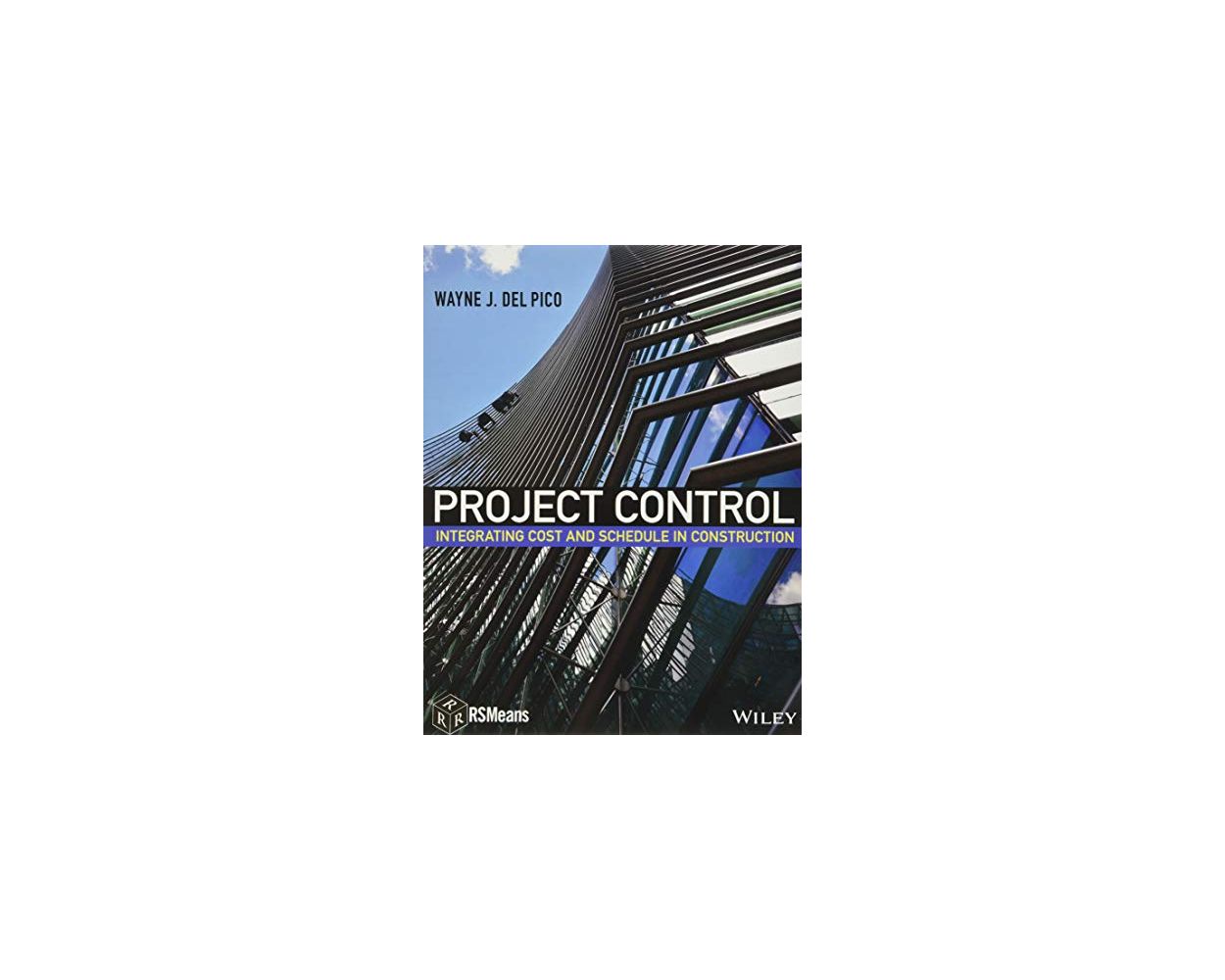 Buy Project Control: Integrating Cost and Schedule in Construction | Buildersbook.com
