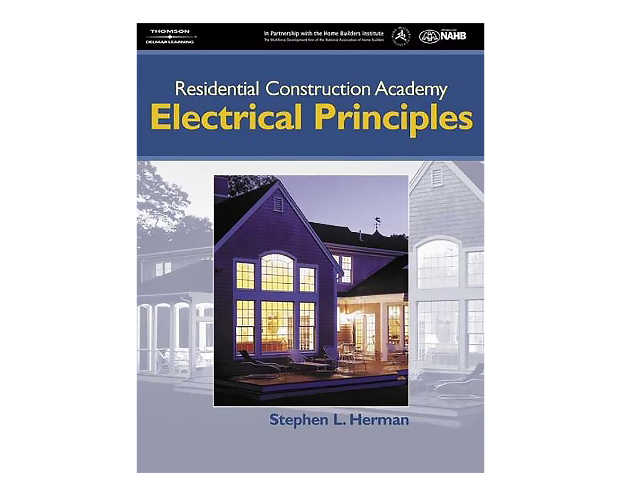 Residential Construction Academy: Electrical Principles by Stephen L ...