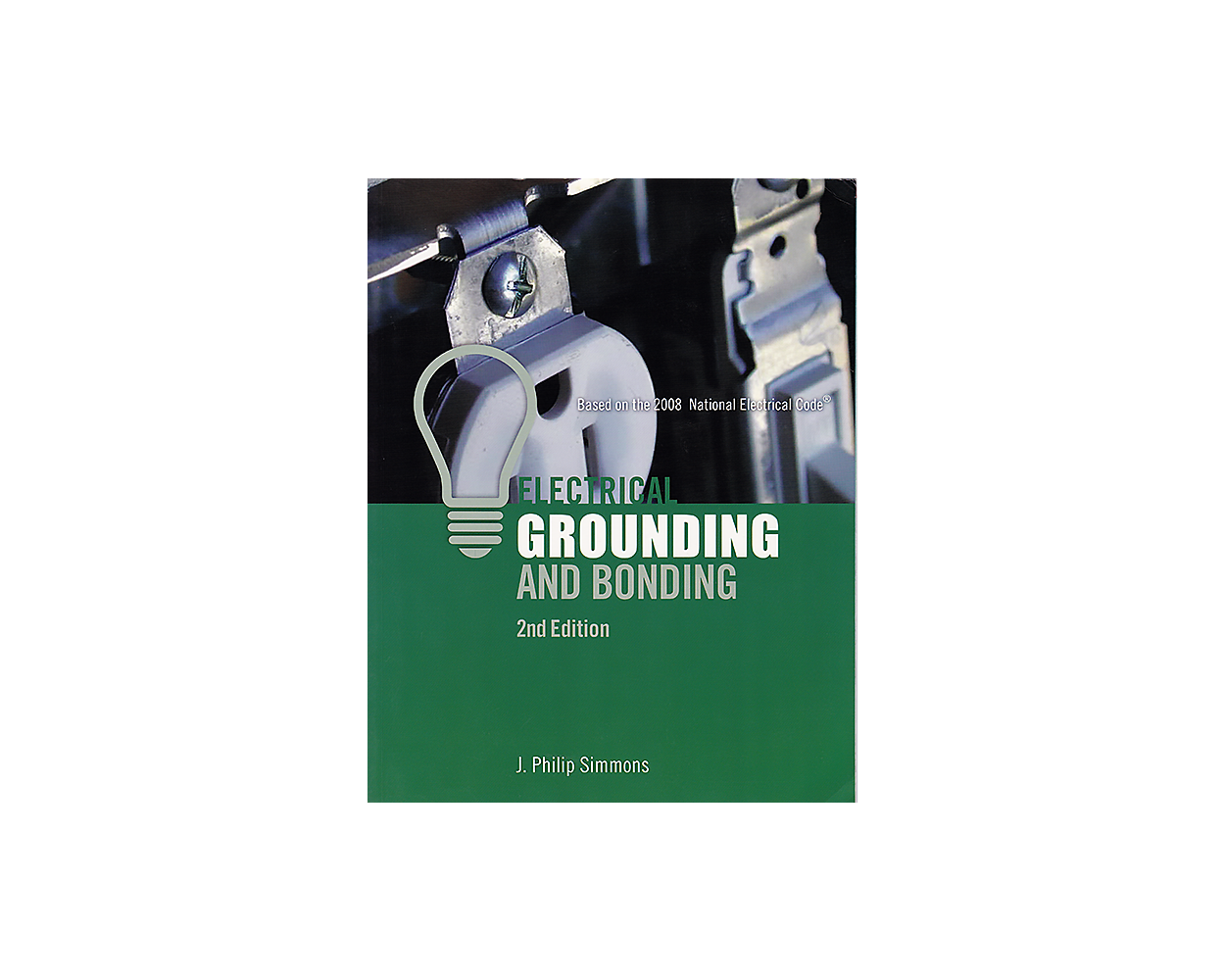 Electrical Grounding and Bonding (Electrical Grounding & Bonding) by J ...