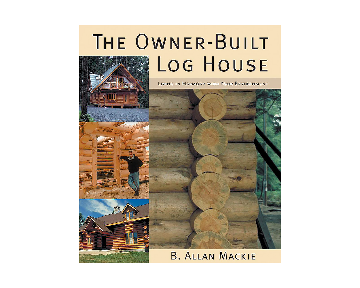 The Owner-Built Log House: Builder's Book, Inc.Bookstore