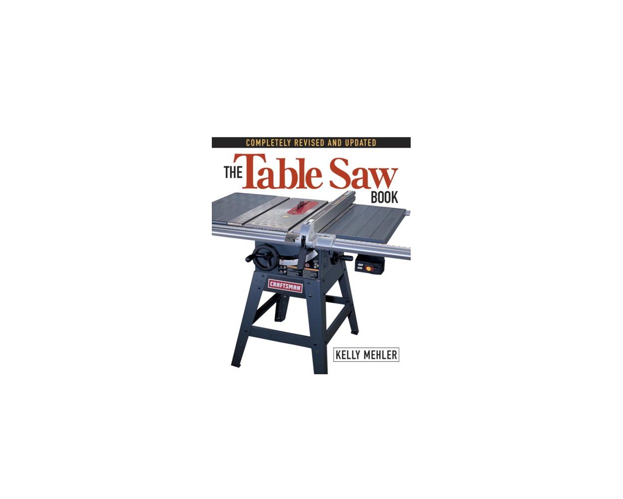 The Table Saw Book (2nd ed.): Builder's Book, Inc.Bookstore