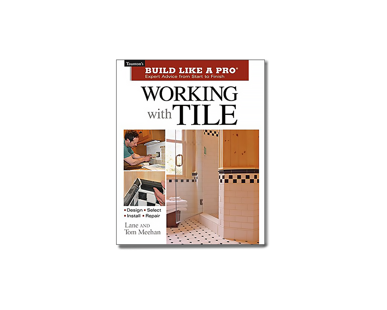 Working with Tile: Builder's Book, Inc.Bookstore