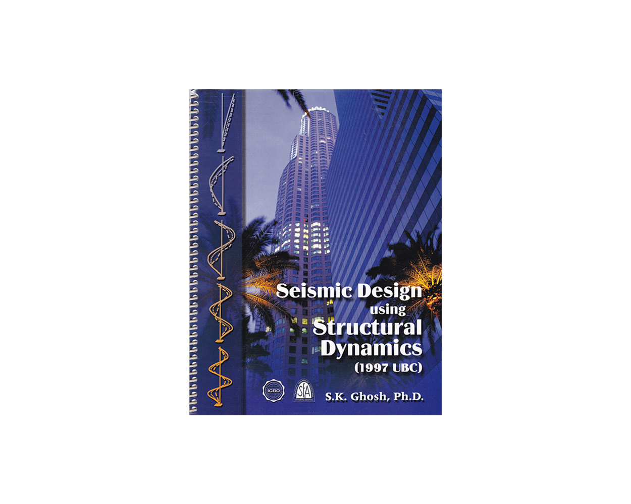 Seismic Design Using Structural Dynamics (1997 UBC): Builder's Book ...