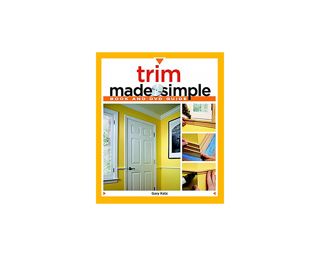 Trim Made Simple Book and DVD Guide: Builder's Book, Inc.Bookstore