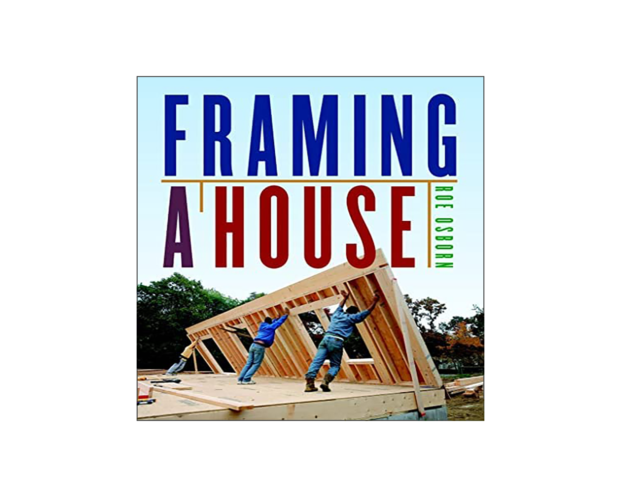 Framing a House: Builder's Book, Inc.Bookstore