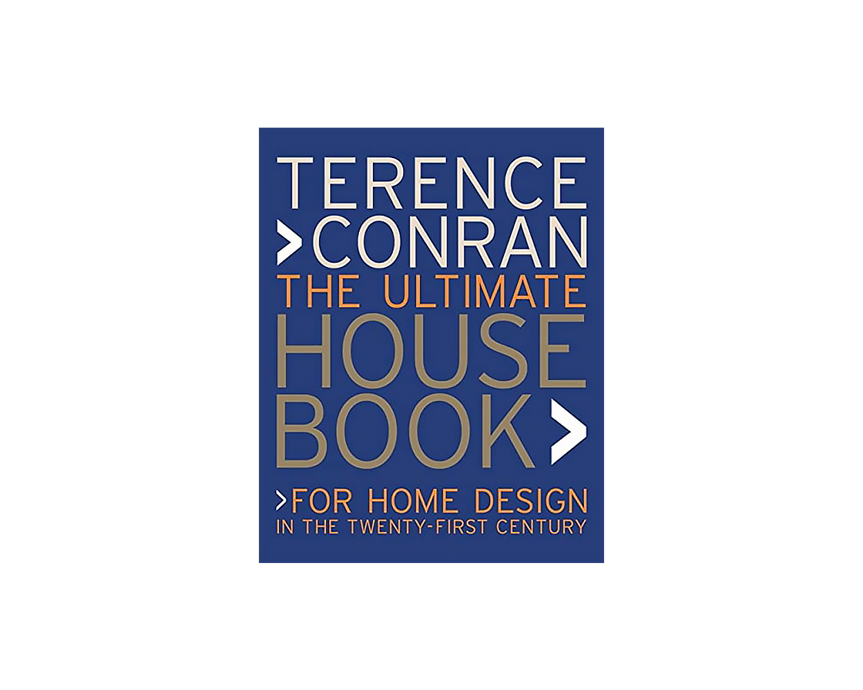 The Ultimate House Book by Terence Conran: Builder's Book, Inc.Bookstore