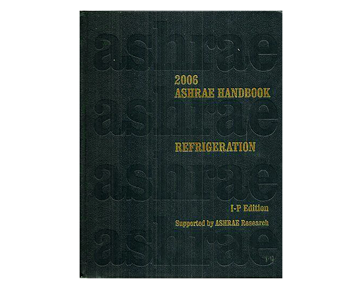 ASHRAE Handbook: Refrigeration-2006.: Builder's Book, Inc.Bookstore