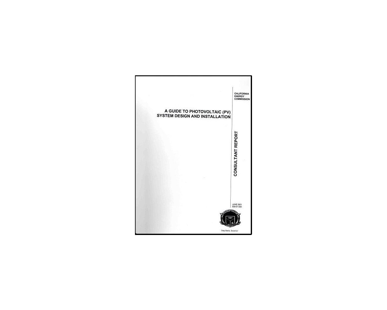 A GUIDE TO PHOTOVOLTAIC SYSTEM DESIGN AND INSTALLATION: Builder's Book ...