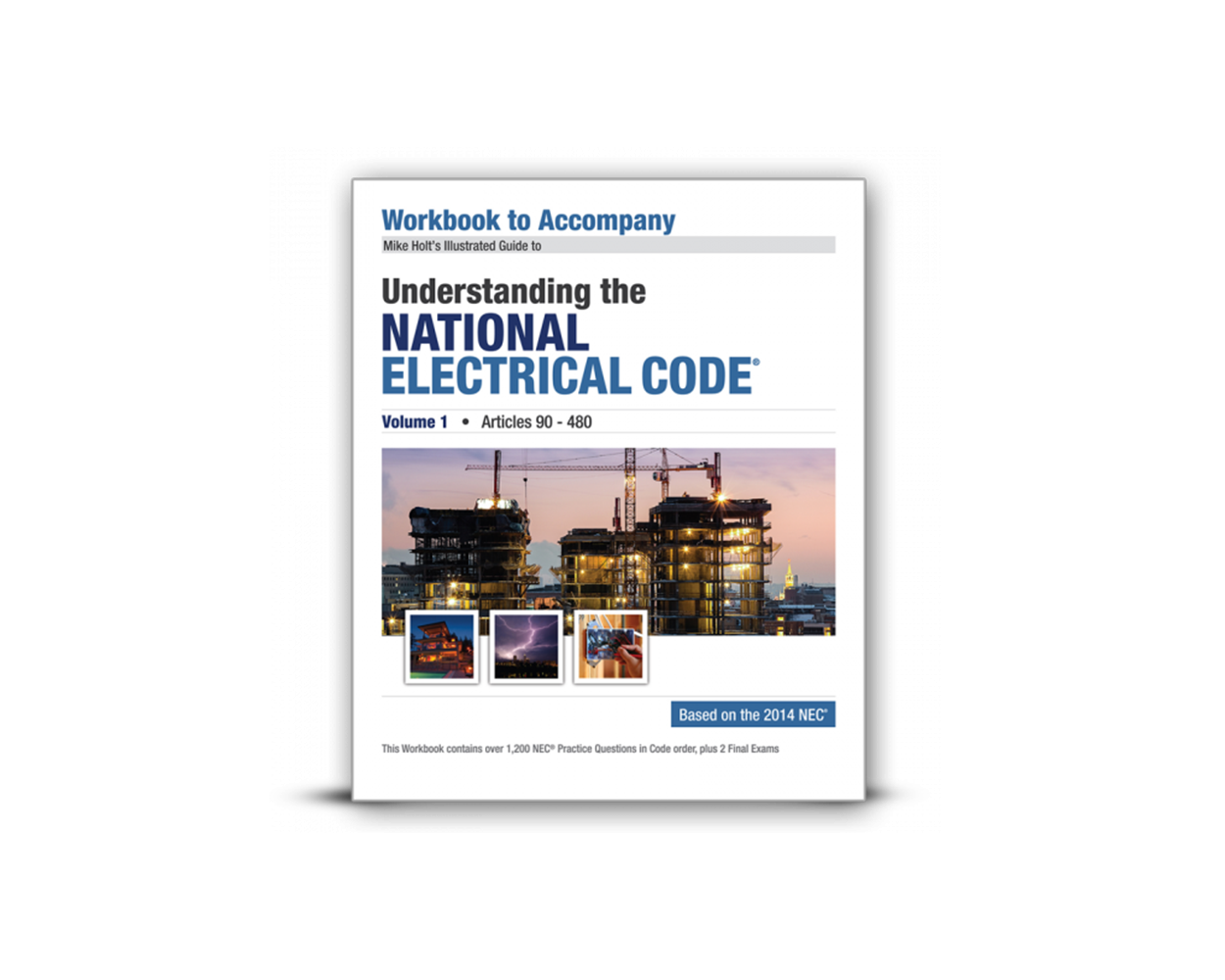 Mike Holt's 2014 Understanding the NEC, Volume 1 Articles 90-480 ...