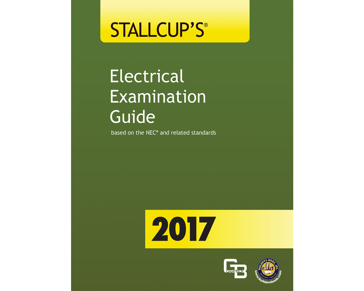 Stallcup's Electrical Examination Guide based on the 2017 NEC