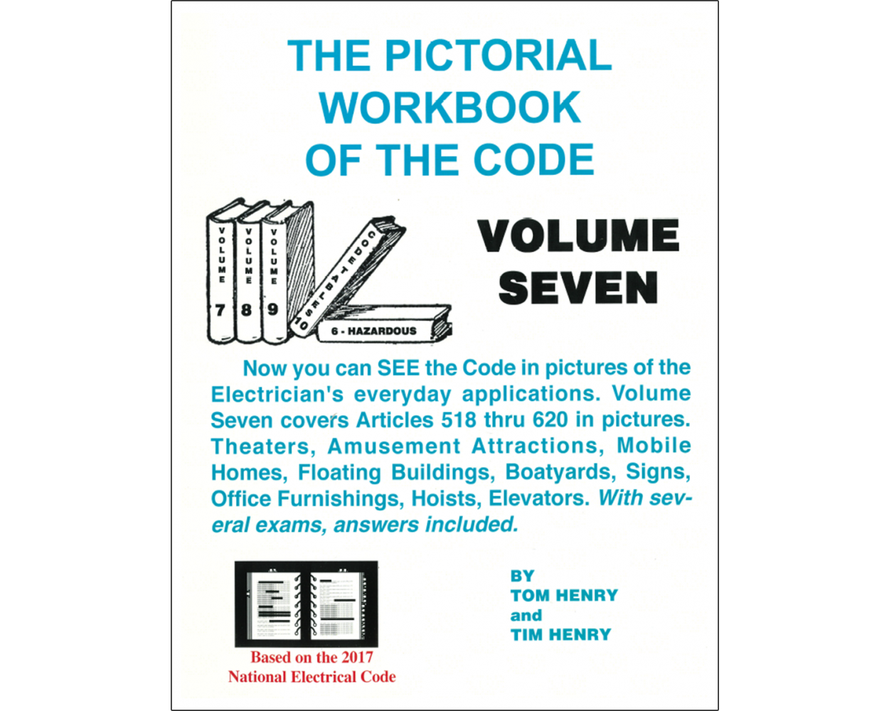 The Pictorial Workbook Of The Code: Volume Seven Based On The 2017 NEC