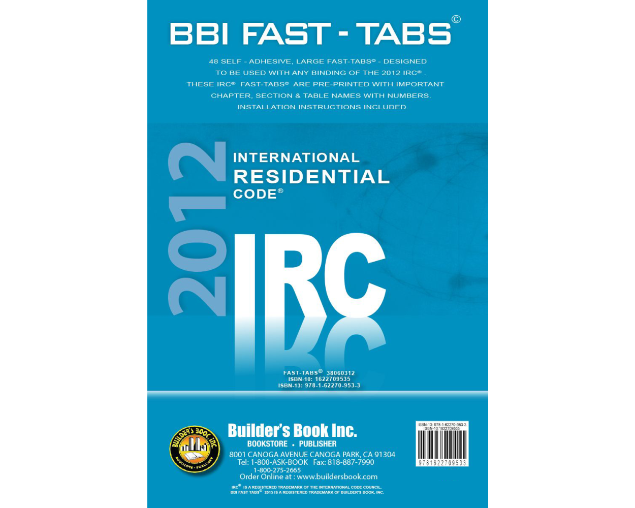 International Residential Code (IRC) 2012 Fast-Tabs: Builder's Book ...