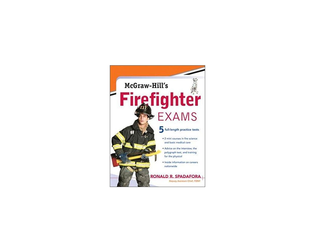McGraw-Hill's Firefighter Exams by Ronald R. Spadafora: Builder's Book ...