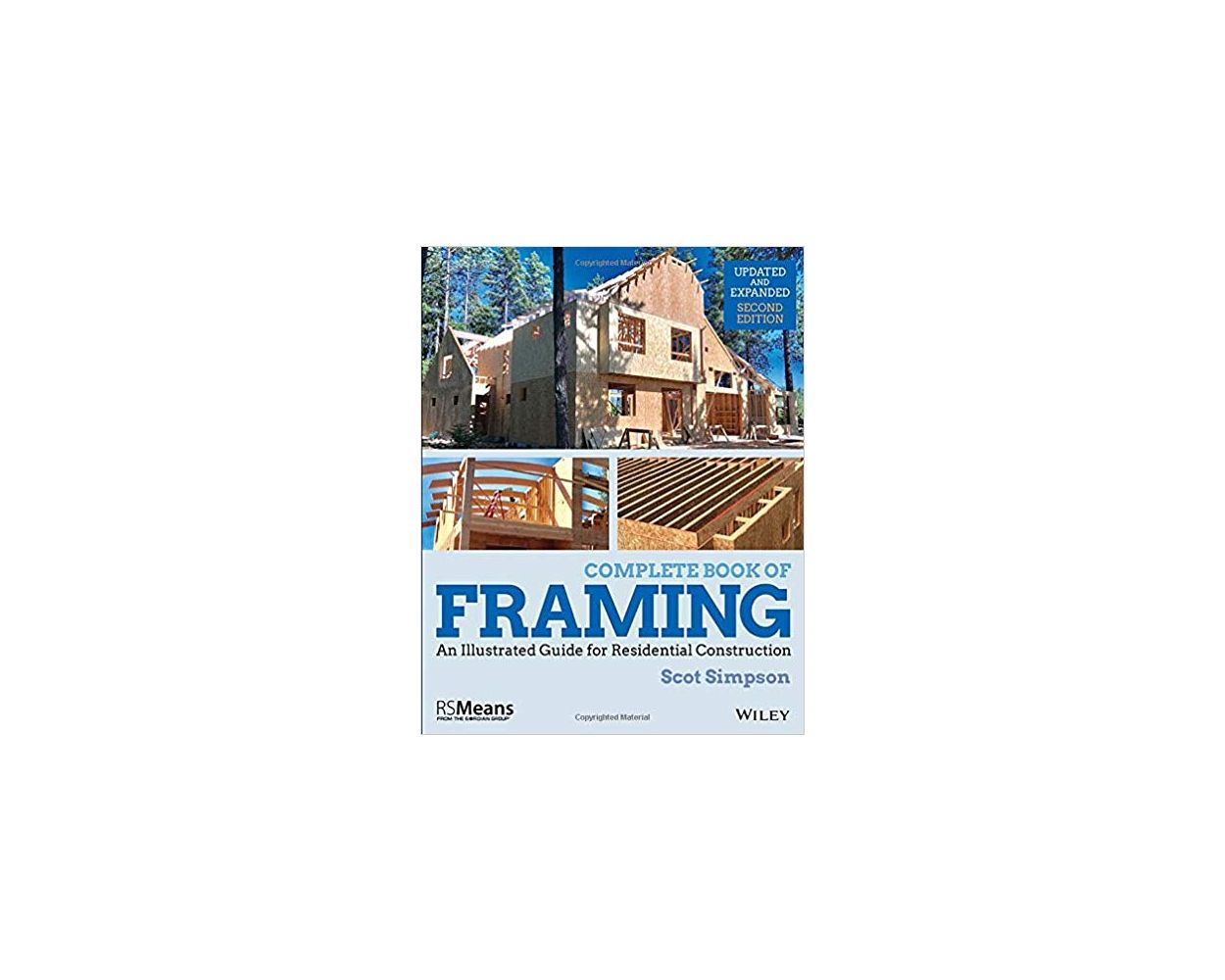 Complete Book of Framing: An Illustrated Guide for Residential ...