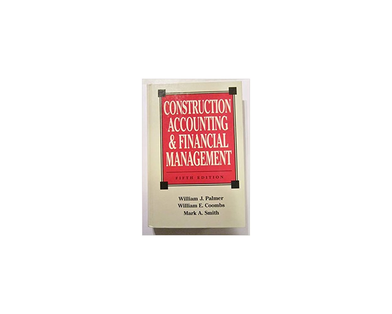 Buy Construction Accounting and Financial Management | Buildersbook.com