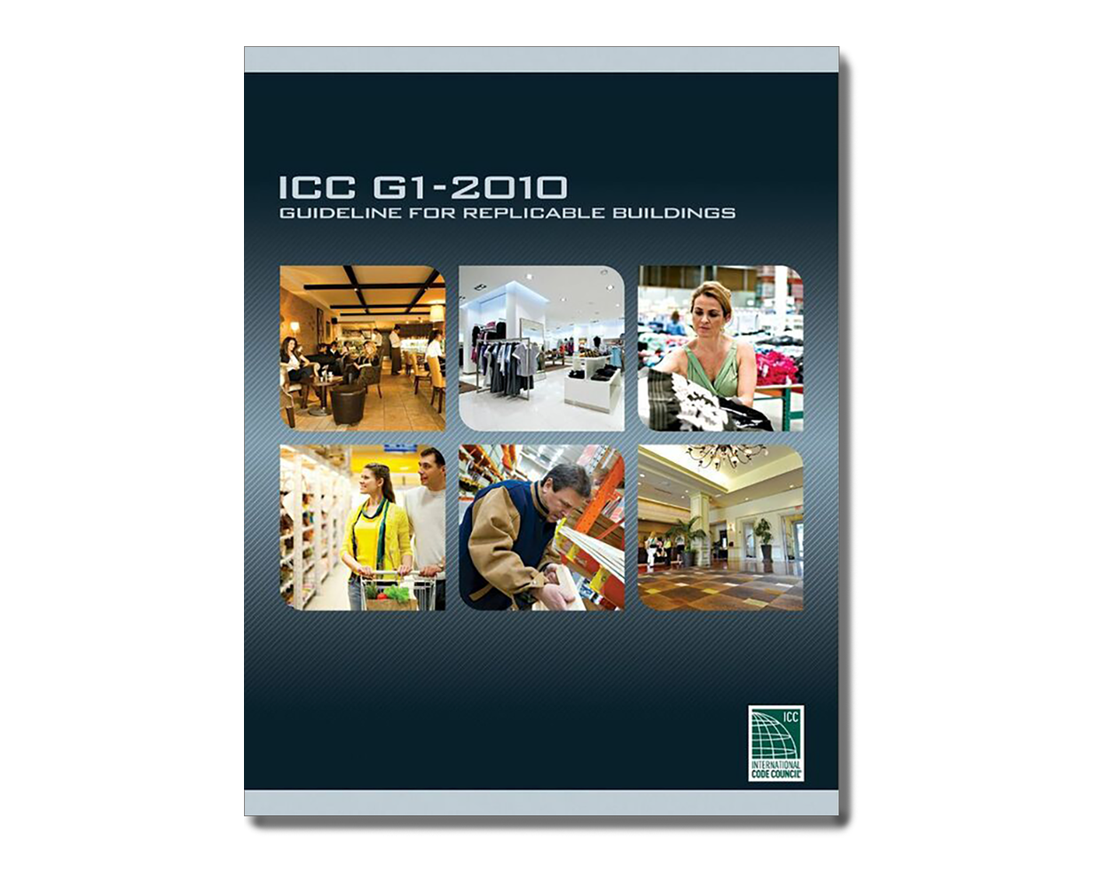 ICC G1-2010 Guideline for Replicable Buildings: Builder's Book, Inc ...