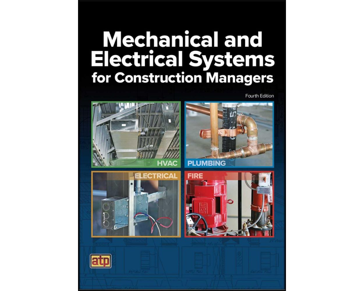 Buy Mechanical and Electrical Systems for Construction Managers, 4th ...